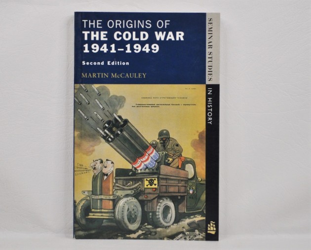 Martin McCauley: The origins of the cold war 1941-1949 ...